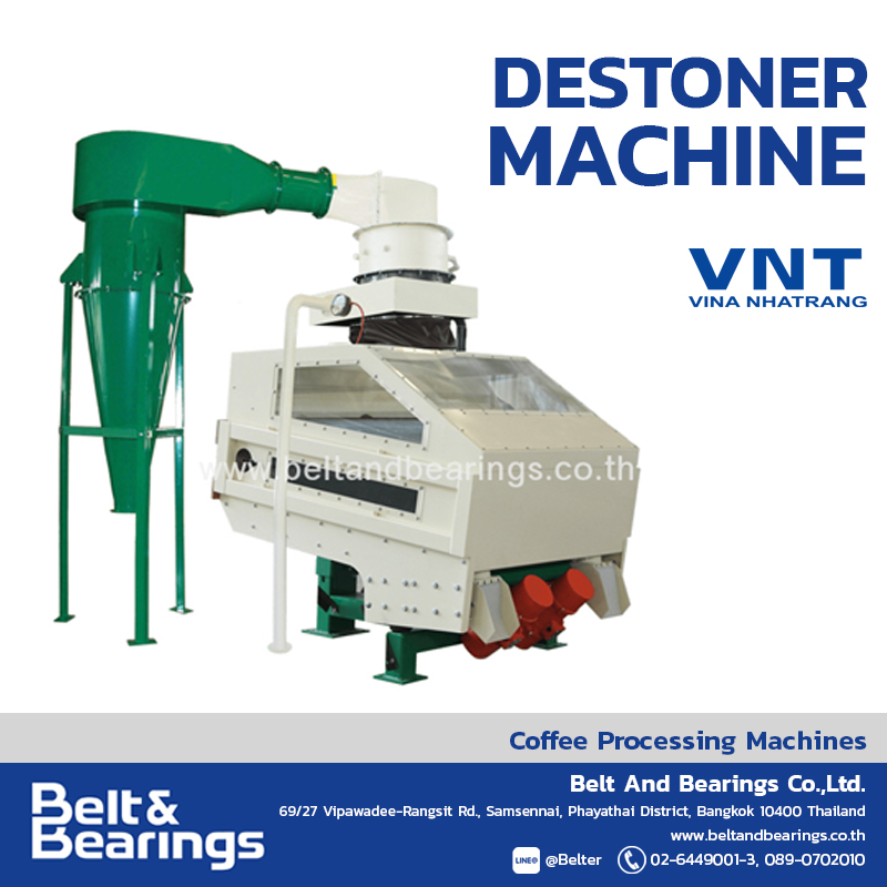Destoner Machine (VNT Vina Nhatrang) - บริษัท เบ็ลท แอนด์ แบริ่งส์ จำกัด